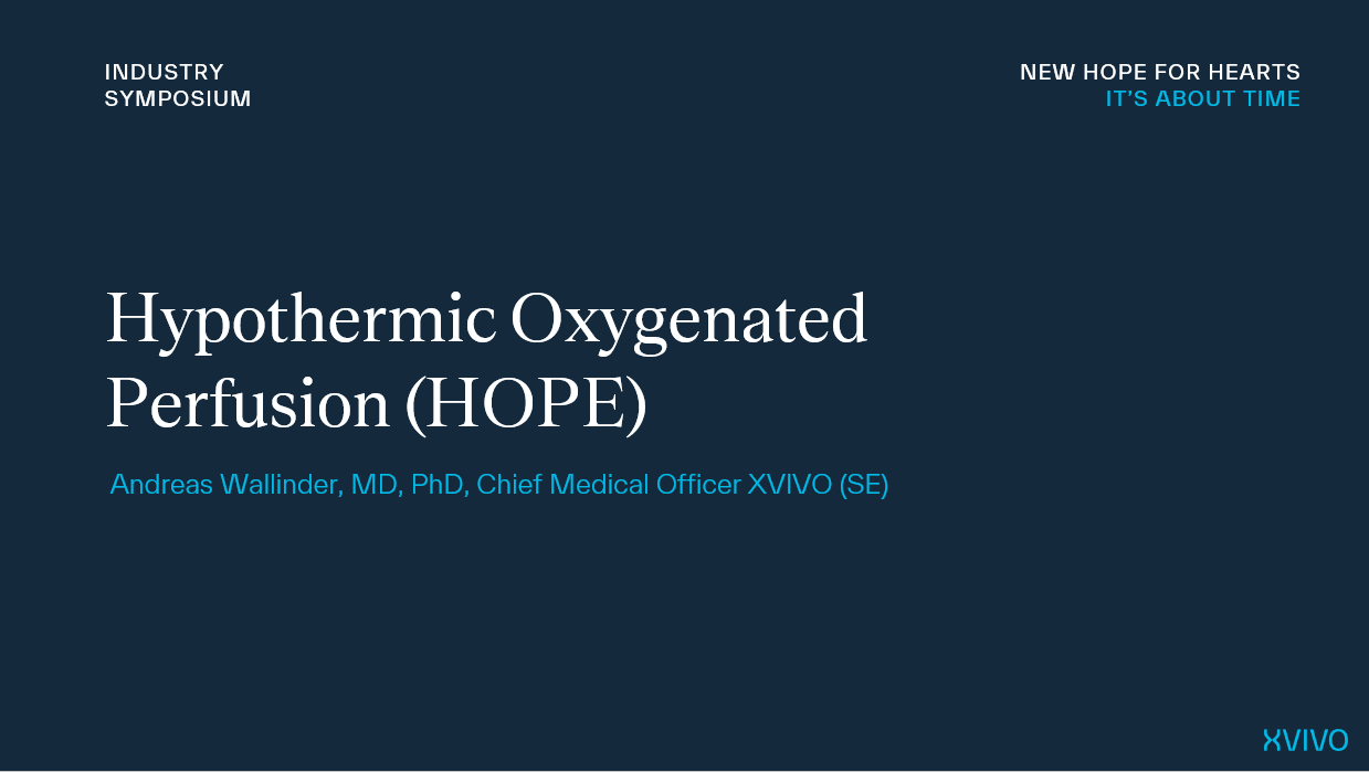 Hypothermic Oxygenated Perfusion (HOPE) - Andreas Wallinder, MD, PhD ...